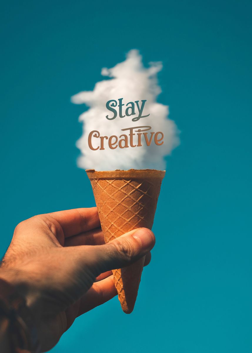 'Stay Creative' Poster, picture, metal print, paint by Hasny Nothing ...