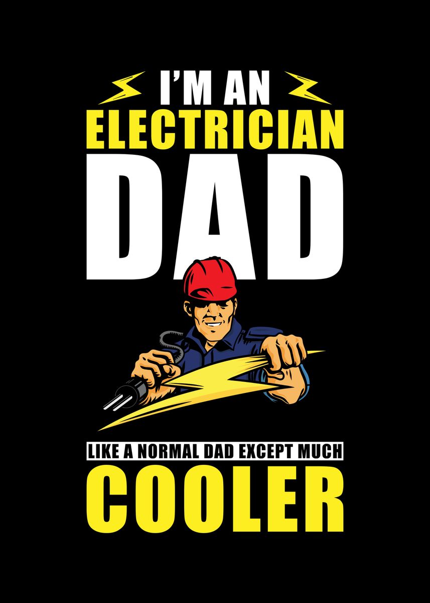 'Electrician Dad Like a' Poster by schmugo | Displate