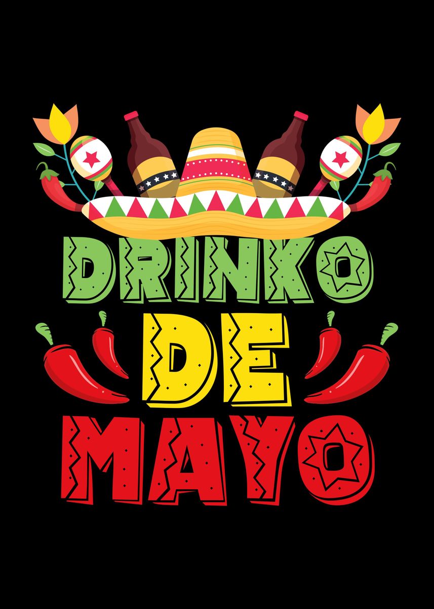 'Drinking Cinco De Mayo' Poster, picture, metal print, paint by ...