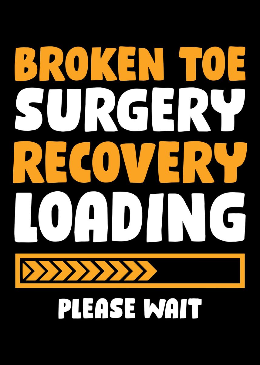 'Broken Toe Fractured Toe' Poster by CrazySquirrel | Displate