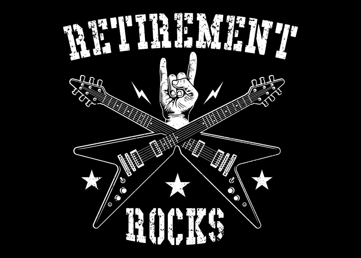 'Retirement Rocks' Poster by DesignsByJnk5 | Displate