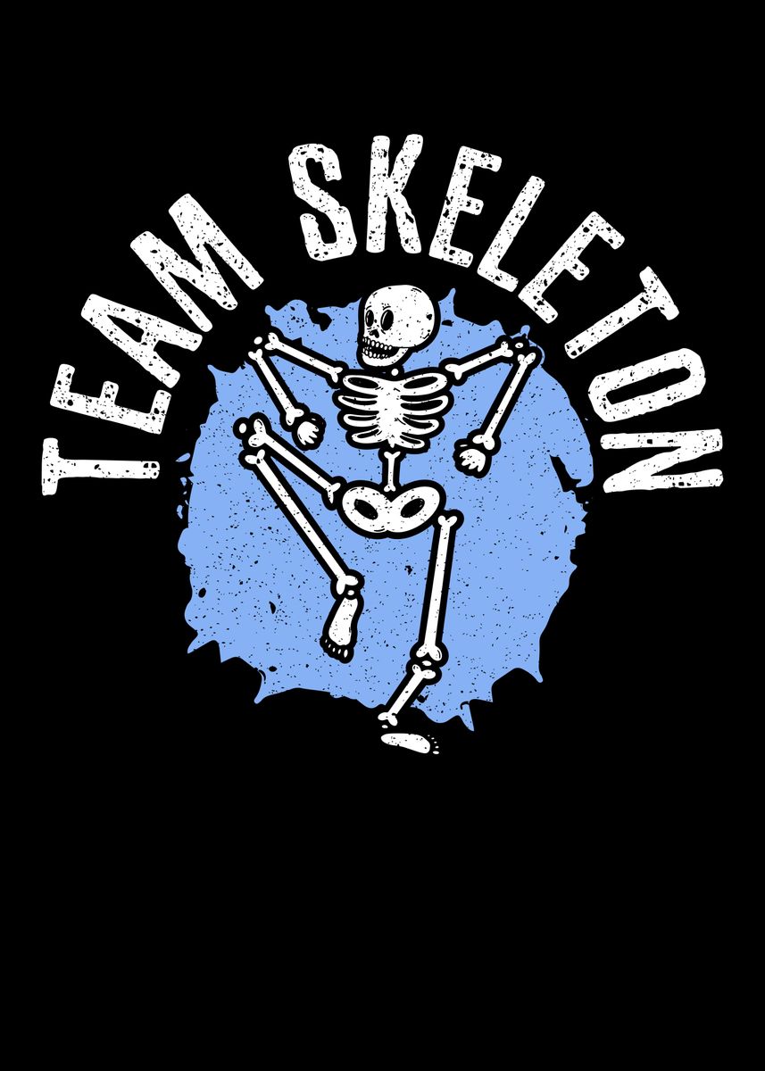 'Team Skeleton Radiology' Poster by NAO | Displate
