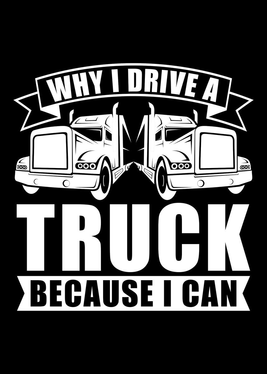 'Truck Driver Trucking' Poster, picture, metal print, paint by ...