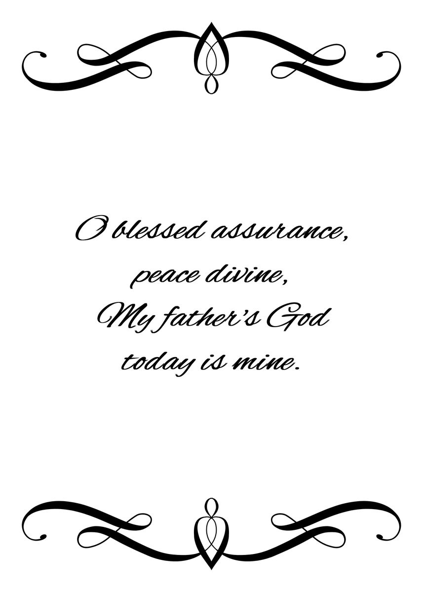 'Blessed Assurance' Poster, picture, metal print, paint by ABConcepts ...