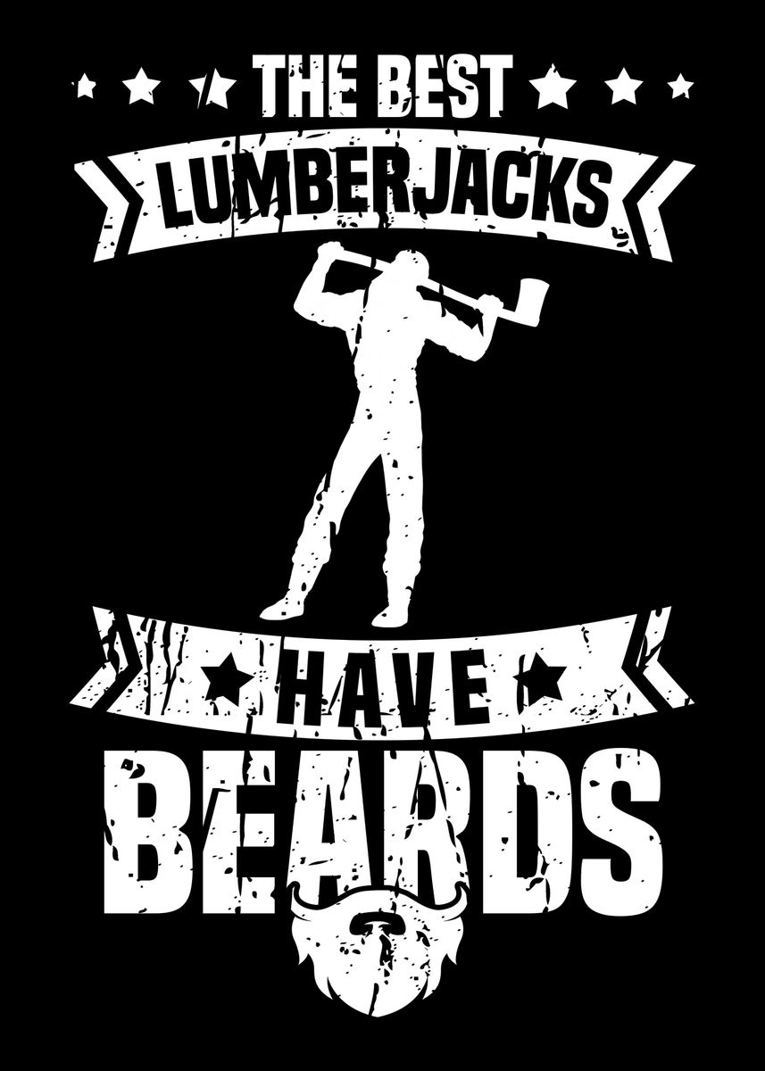 'Lumberjack Forester Lumber' Poster, picture, metal print, paint by ...