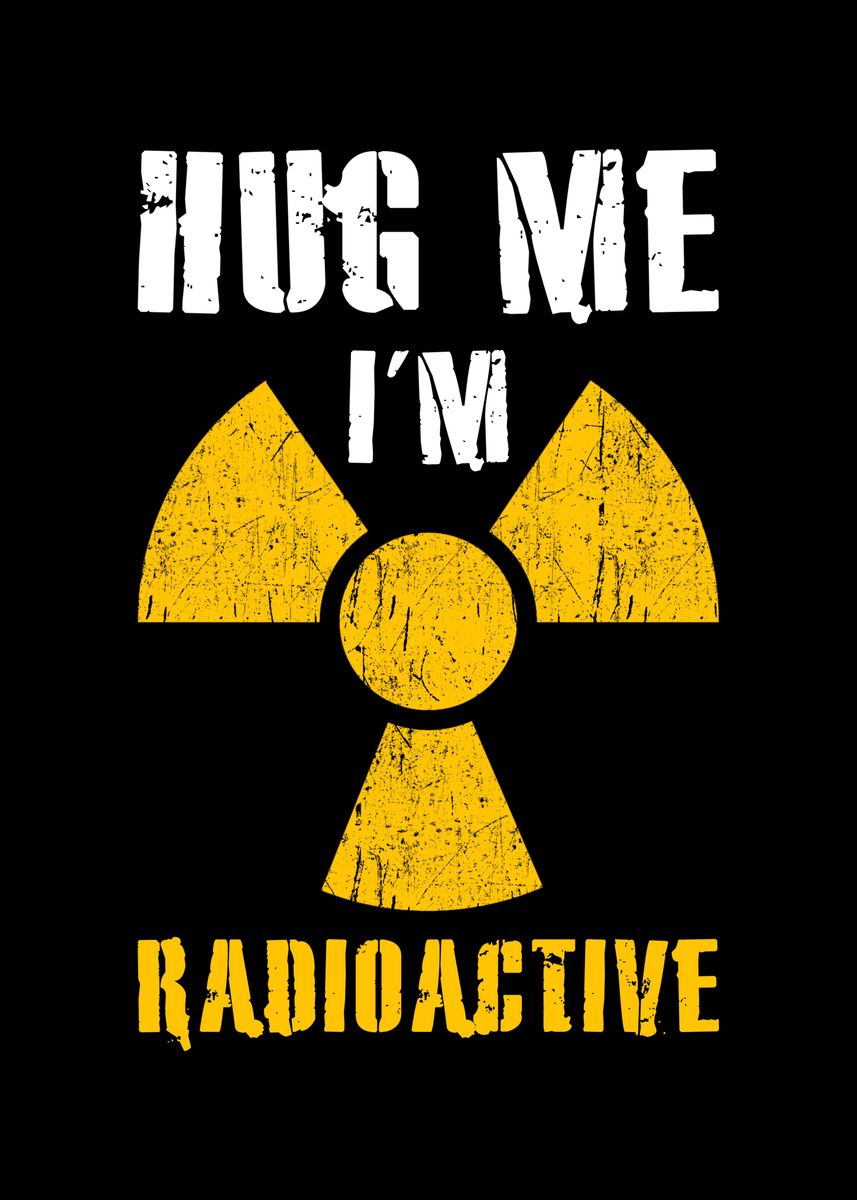 'Radioactive' Poster, picture, metal print, paint by schmugo | Displate