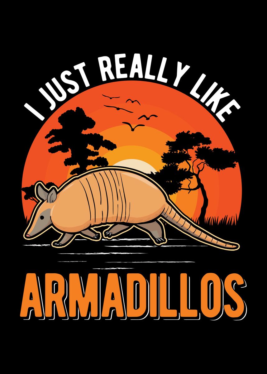 'Armadillo' Poster, picture, metal print, paint by FavoritePlates ...