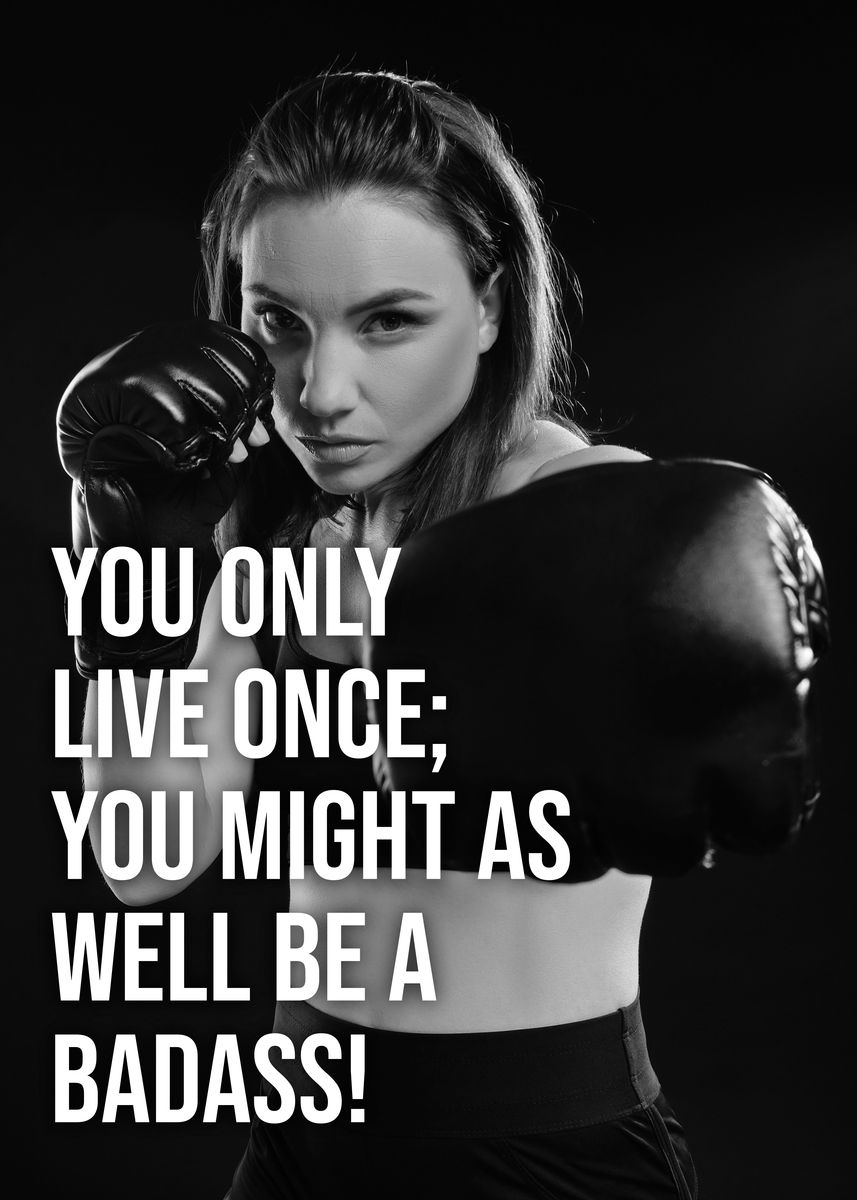 'Be A Badass' Poster by CHAN | Displate