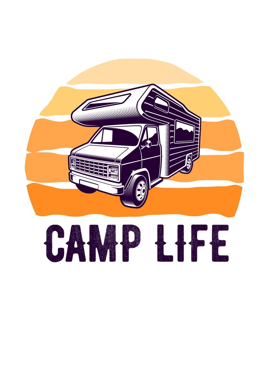 'Camp Life' Poster, picture, metal print, paint by ZS C O M M E R C E ...