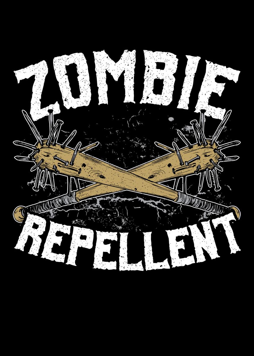 'Zombie Repellent' Poster, picture, metal print, paint by NAO | Displate