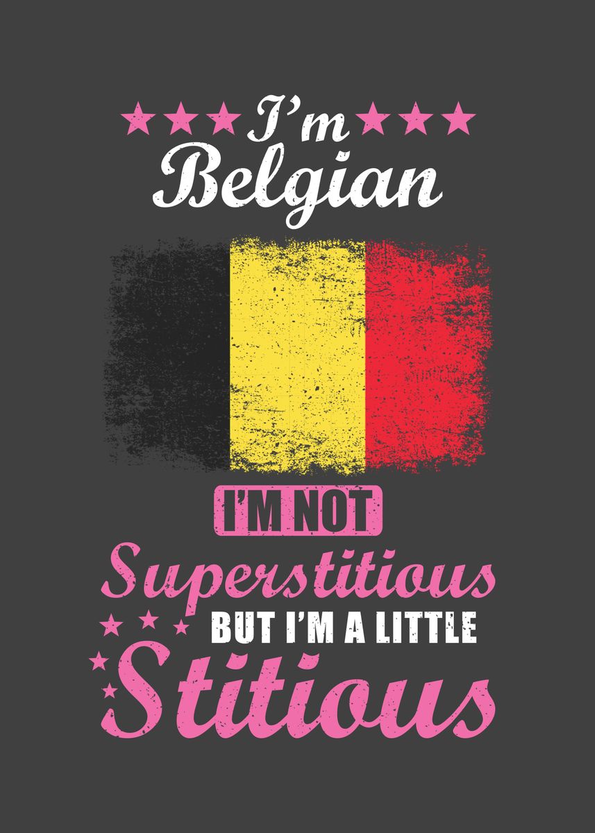 'Belgian Gift Funny Saying' Poster, picture, metal print, paint by ...