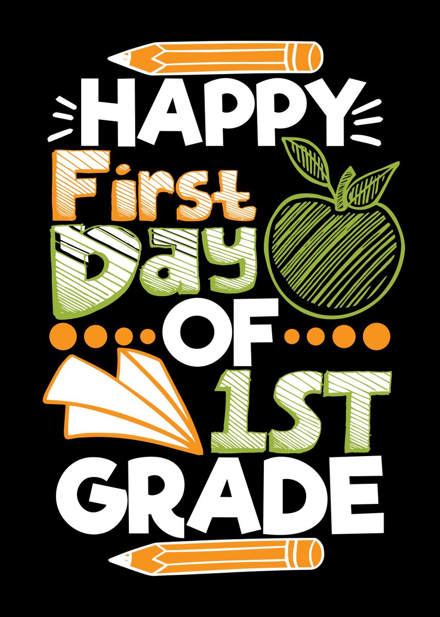 'Happy 1st Day Of 1st Grade' Poster by platenum | Displate