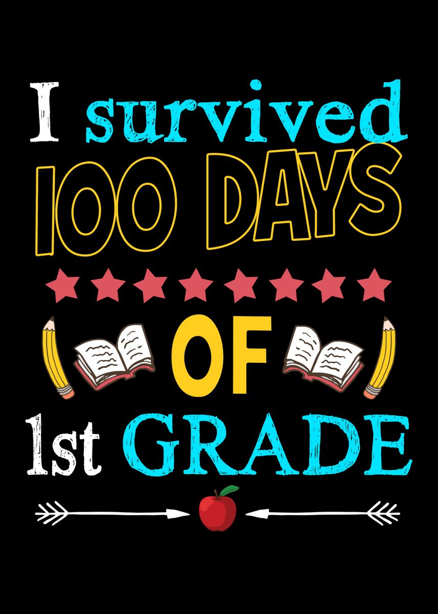 'I Survived 1st Grade' Poster, picture, metal print, paint by platenum ...