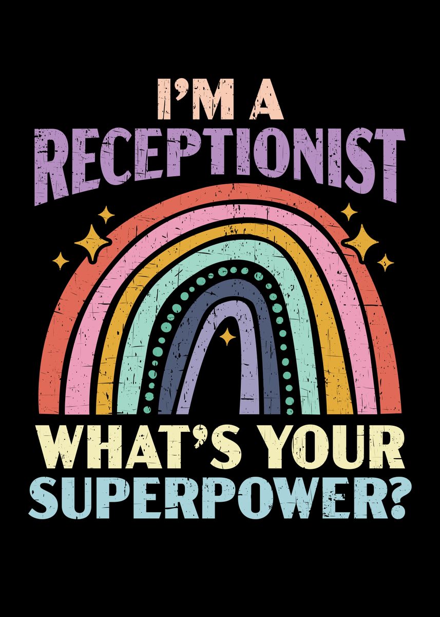 'Im A Receptionist' Poster by NAO | Displate