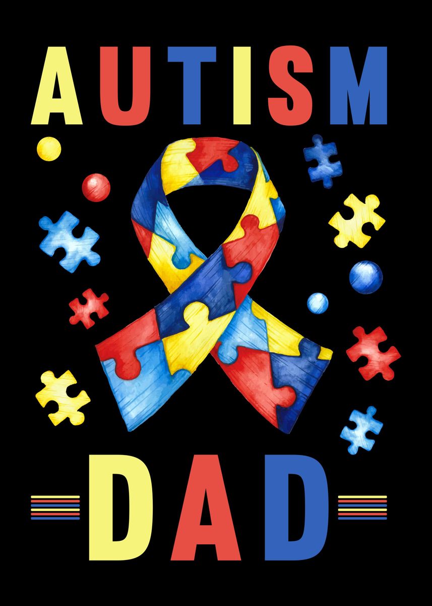 'Autism Dad Autistic Kids' Poster, picture, metal print, paint by ...