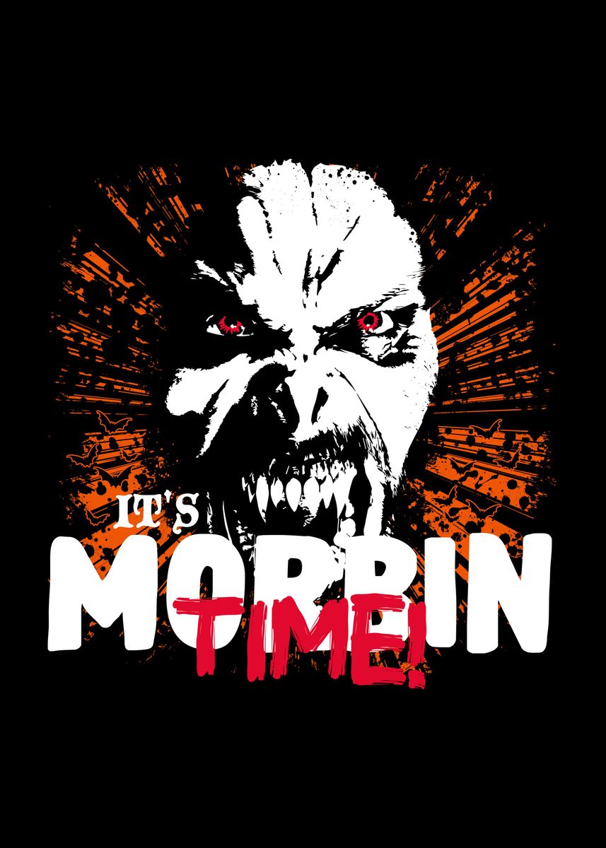 'Its Morbin Time' Poster, picture, metal print, paint by rocket man ...