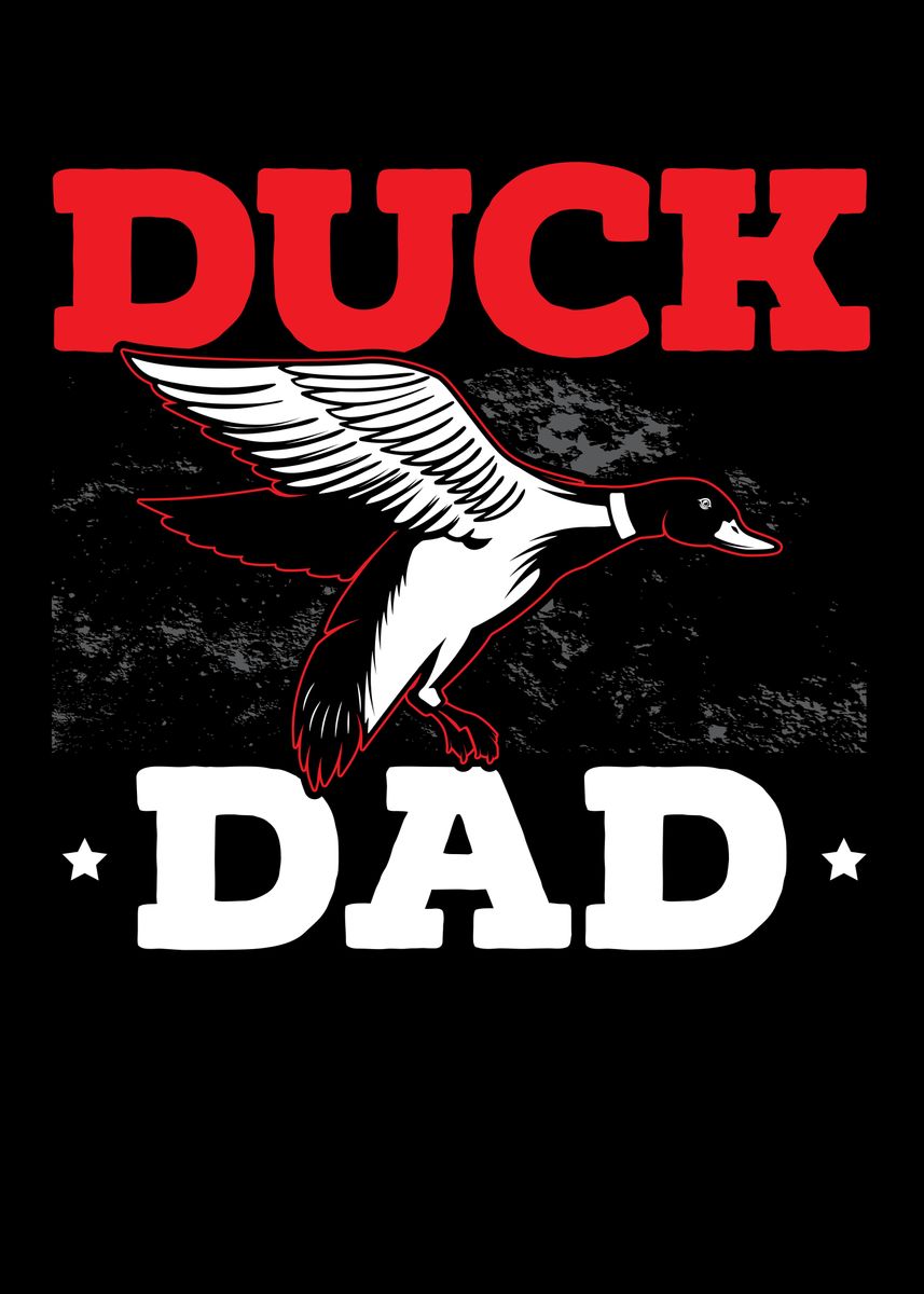 'Duck Dad Duckling Duck' Poster by NAO | Displate