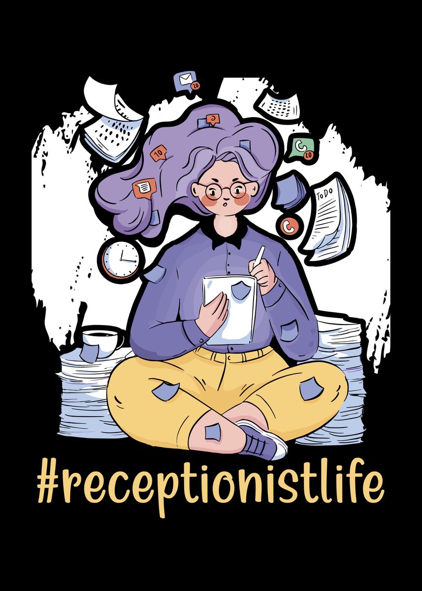'Receptionist Life' Poster, picture, metal print, paint by NAO | Displate