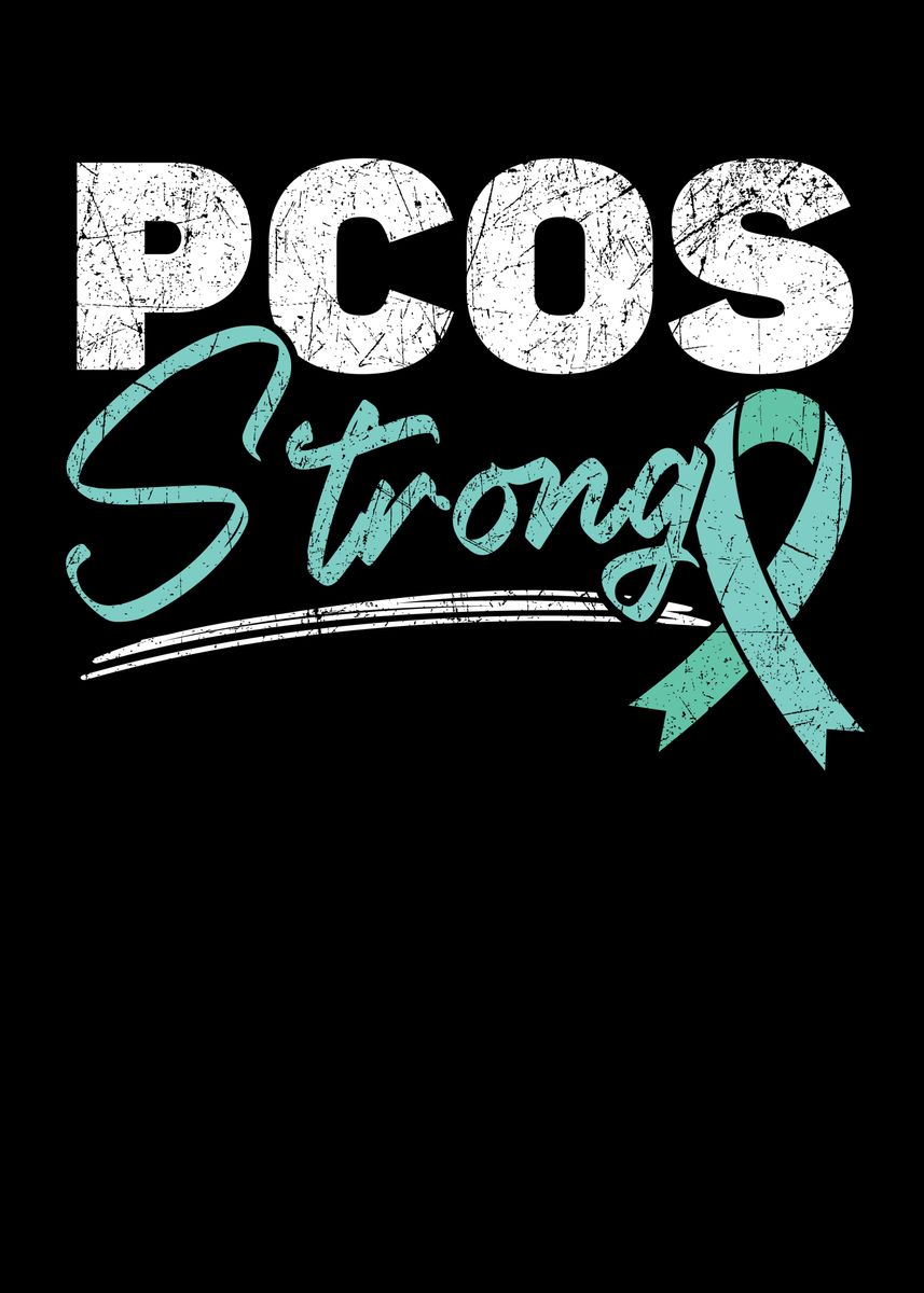 'PCOS Strong' Poster, picture, metal print, paint by NAO | Displate