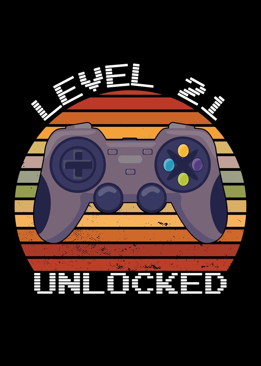 'Level 21 Unlocked' Poster, picture, metal print, paint by ZS C O M M E ...