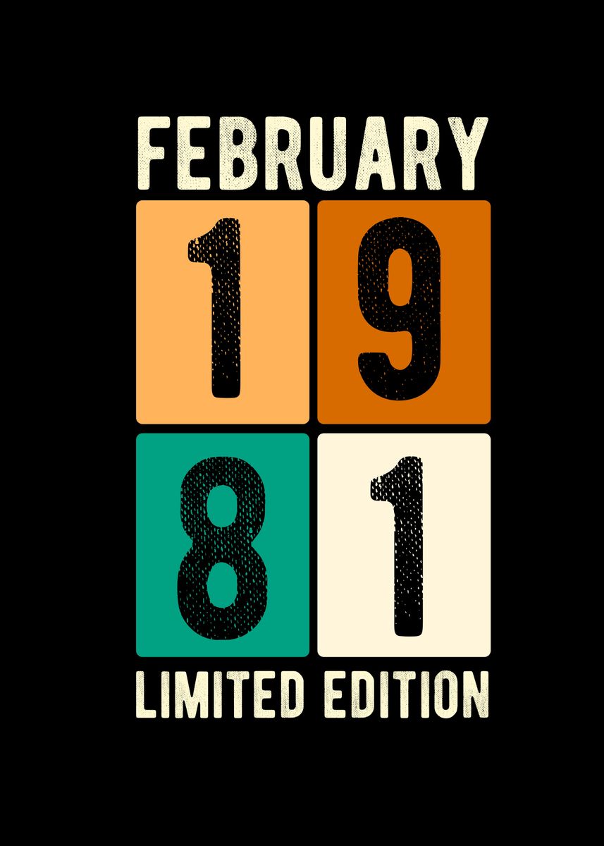 'February 1981 Limited' Poster, picture, metal print, paint by ZS C O M ...