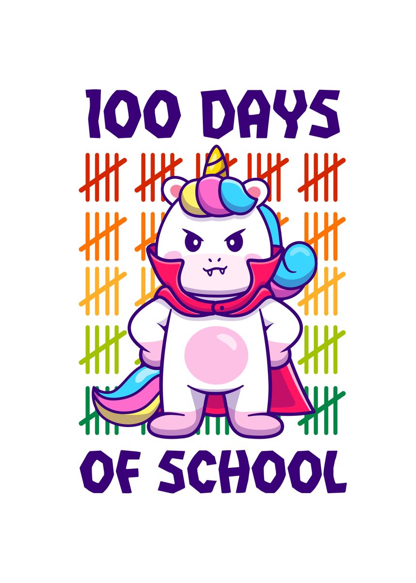 '100 Days Of School Unicorn' Poster, picture, metal print, paint by ZS ...