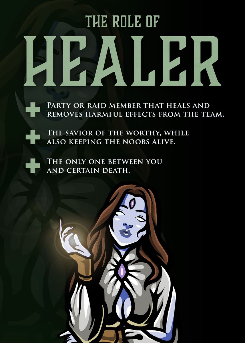 'The Role Of Healer Gamer' Poster, picture, metal print, paint by ...