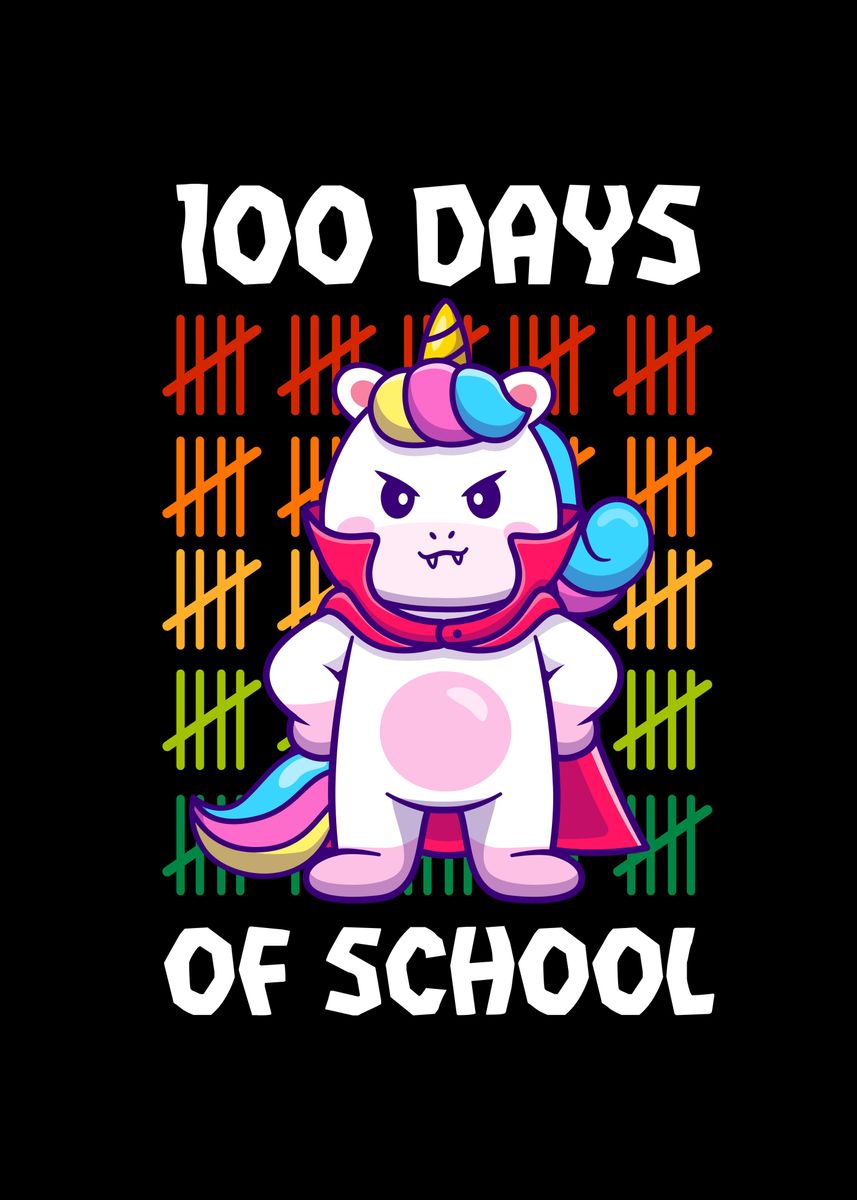 '100 Days Of School Unicorn' Poster, picture, metal print, paint by ZS ...