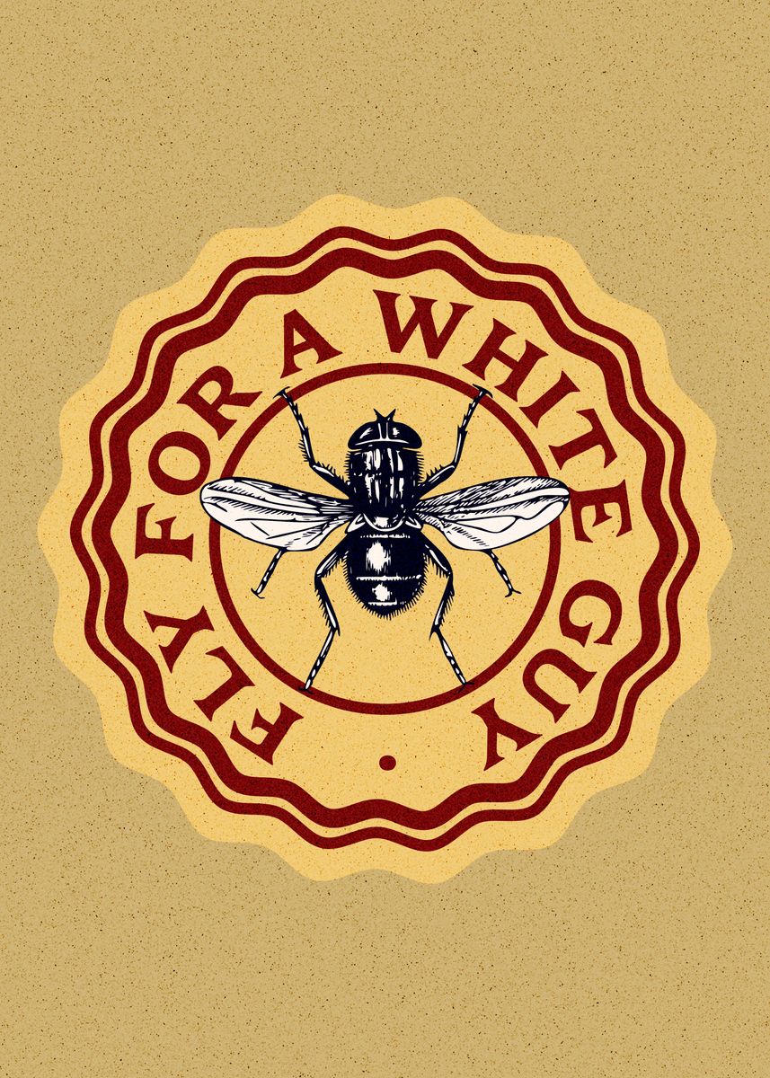'Fly For A White Guy' Poster, picture, metal print, paint by Artistic ...