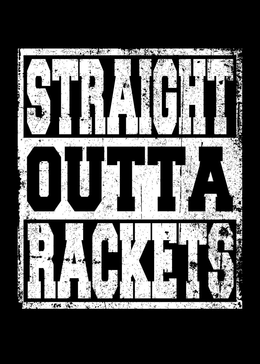 'Rackets Saying Funny' Poster, picture, metal print, paint by schmugo ...
