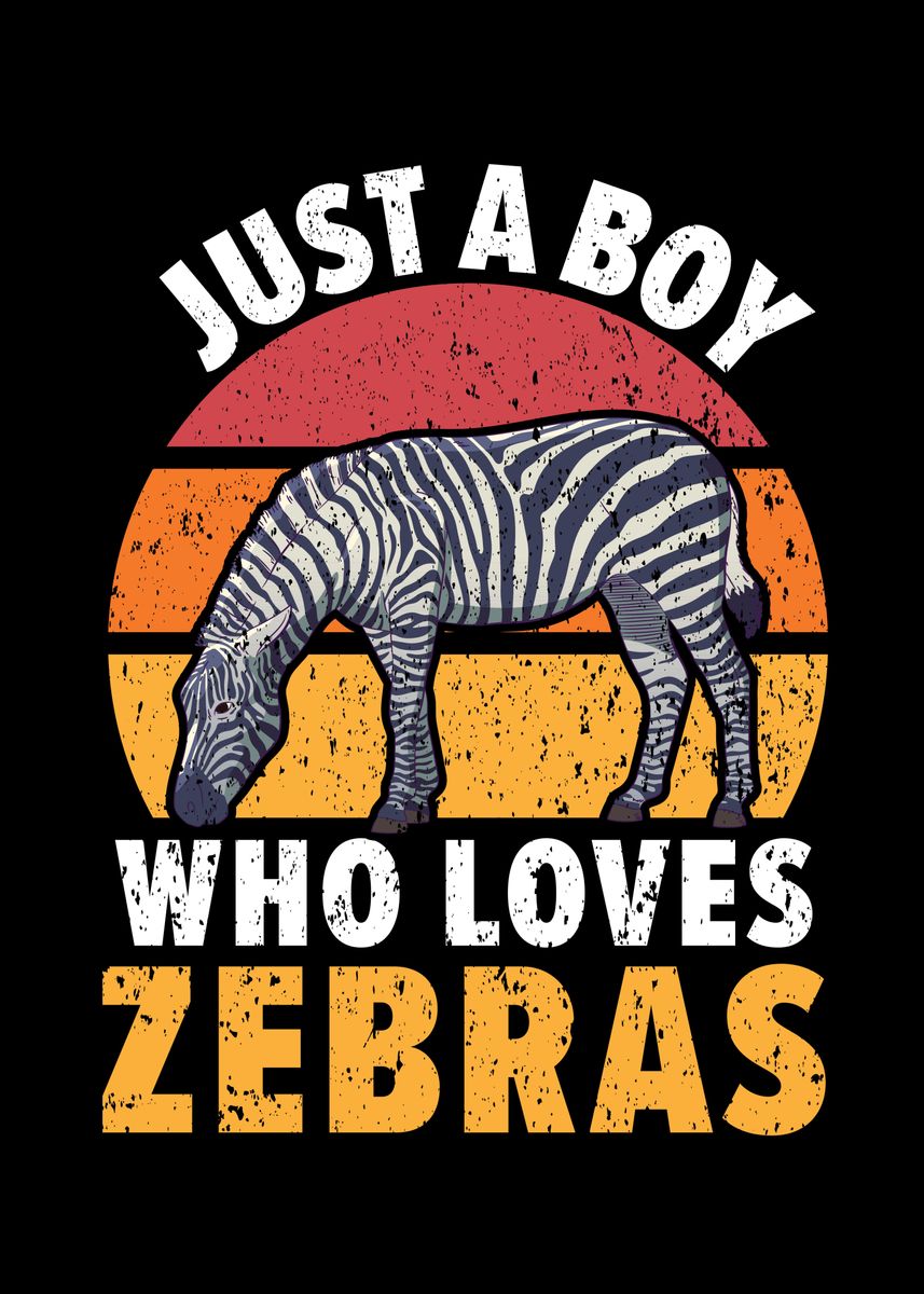 'A Boy Who Loves Zebras' Poster, picture, metal print, paint by NAO ...