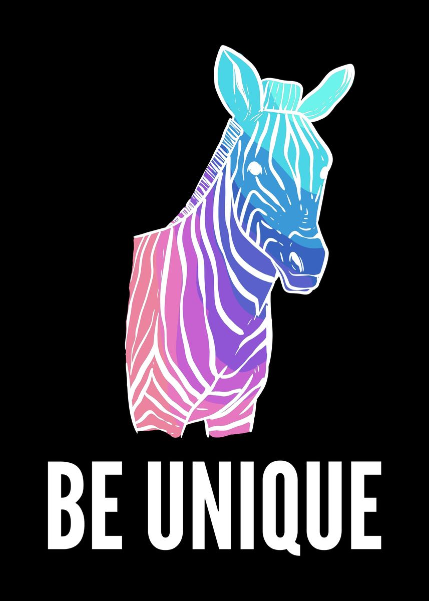 'Be Unique' Poster, picture, metal print, paint by FunnyGifts | Displate
