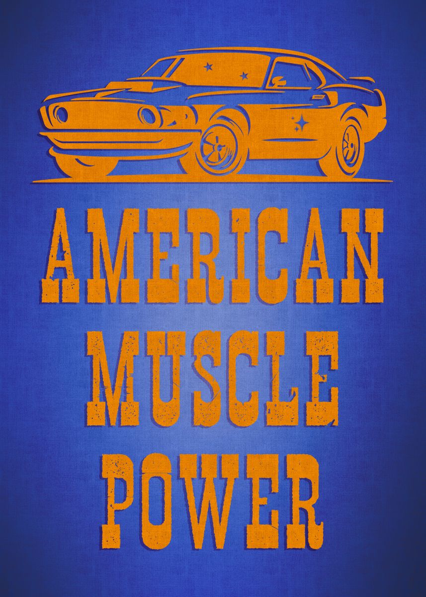 'American Muscle Power' Poster, picture, metal print, paint by Aiden ...