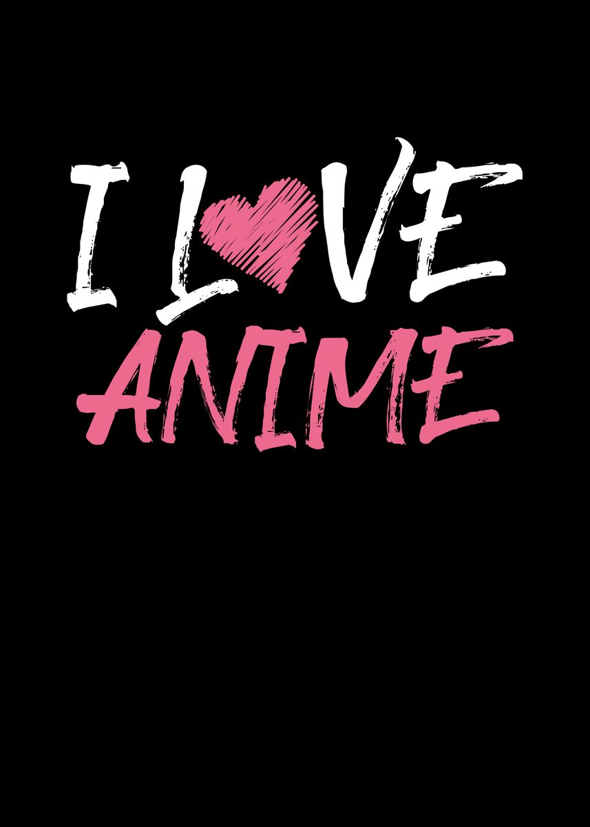 'If it isnt anime' Poster, picture, metal print, paint by BeMi | Displate