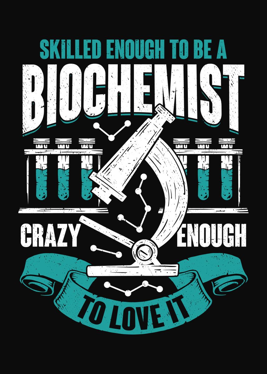 'Biochemistry Biochemist' Poster, picture, metal print, paint by Marcel ...
