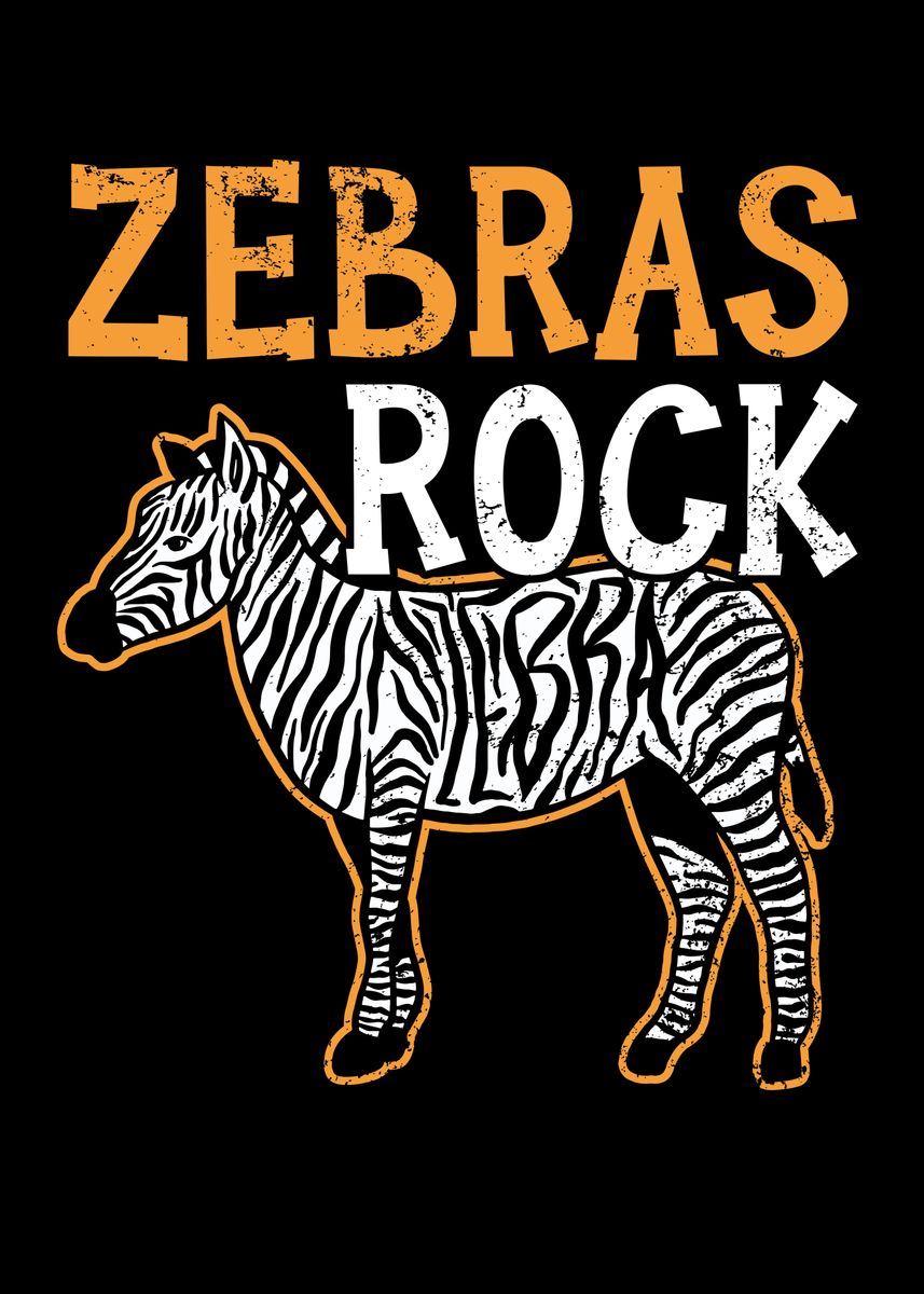 'Zebras Rock Animal Lover' Poster, picture, metal print, paint by NAO ...