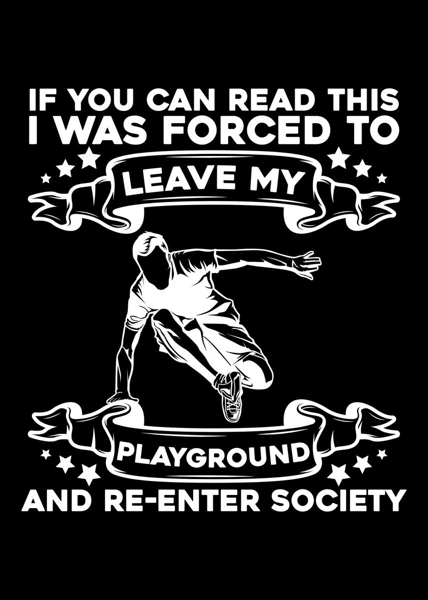 'Parkour Freerunning Free' Poster by CrazySquirrel | Displate