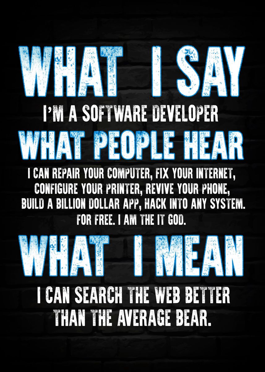 'Software Developer' Poster, picture, metal print, paint by Metal ...