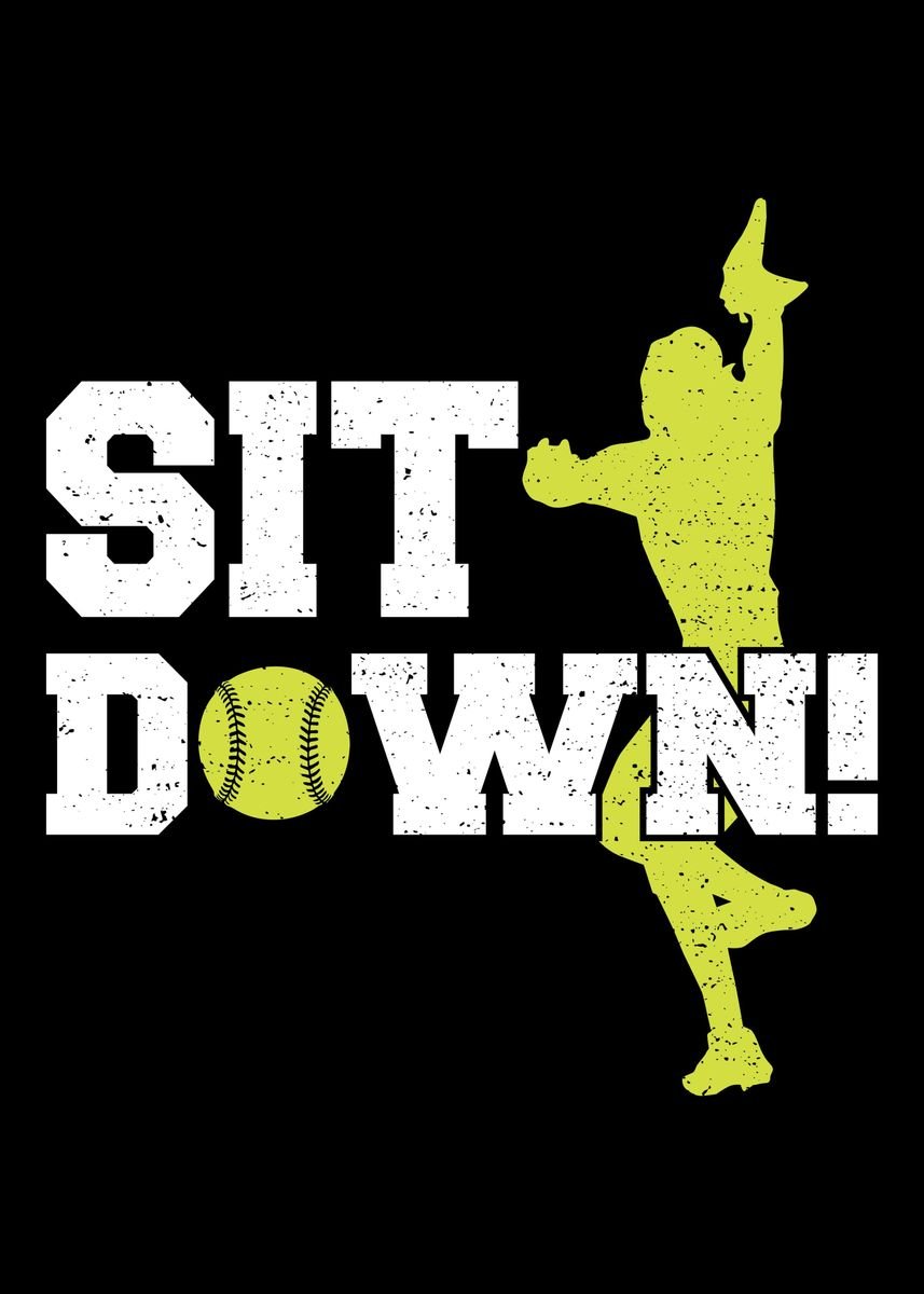 'Sit Down' Poster, picture, metal print, paint by DesignsByJnk5 | Displate
