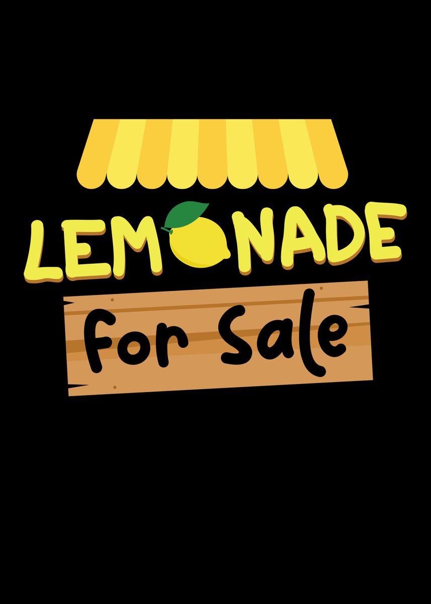 'Lemonade For Sale' Poster, picture, metal print, paint by Mooon | Displate