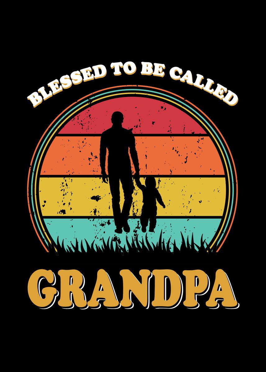 'Grandpa' Poster, picture, metal print, paint by Neon Moon | Displate