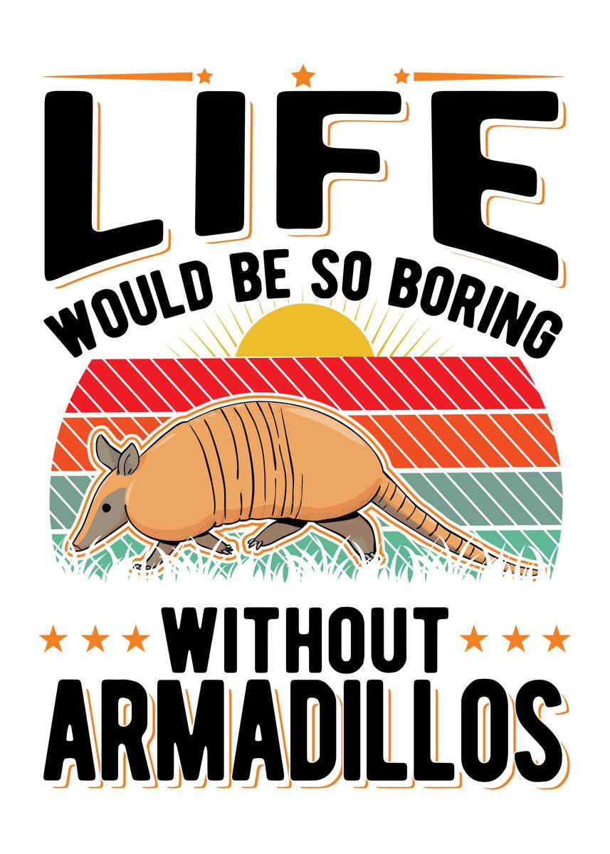 'Armadillo' Poster, picture, metal print, paint by FavoritePlates ...