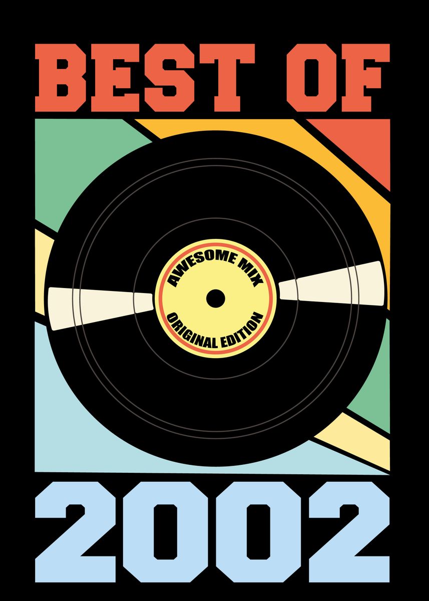 'Best of 2002' Poster, picture, metal print, paint by schmugo | Displate