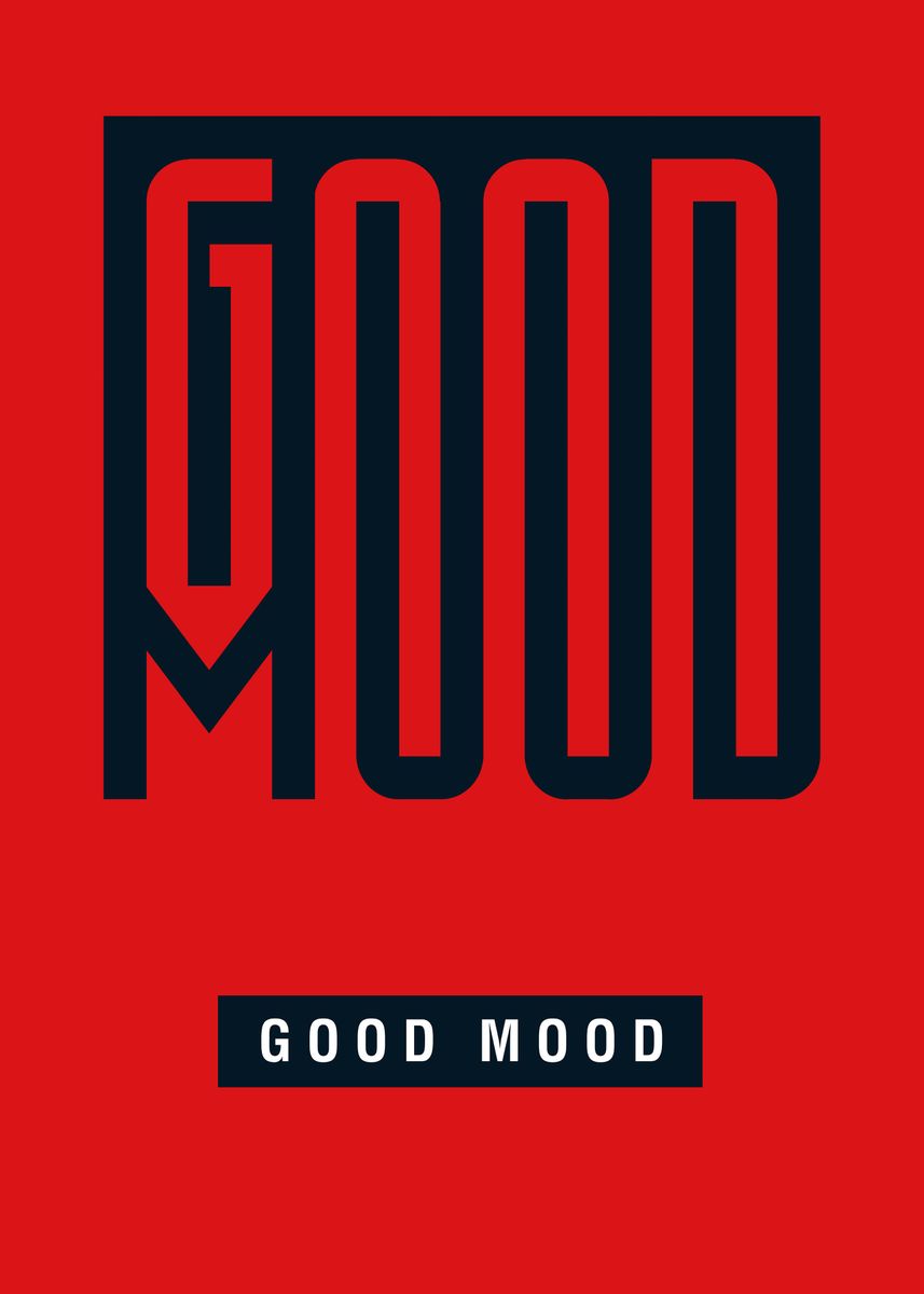 'Good Mood Typography' Poster by Viability Creative | Displate