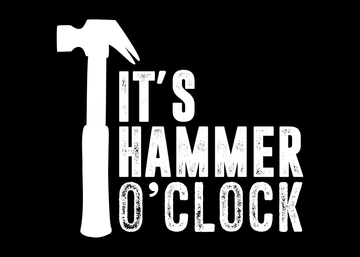 'Hammer Humor Carpenter' Poster by professionaldesigns | Displate