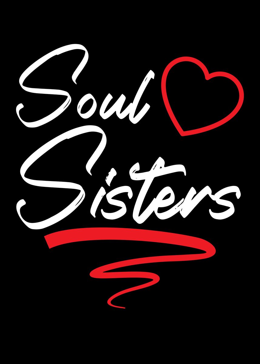 'Soul Sisters' Poster, picture, metal print, paint by NAO | Displate