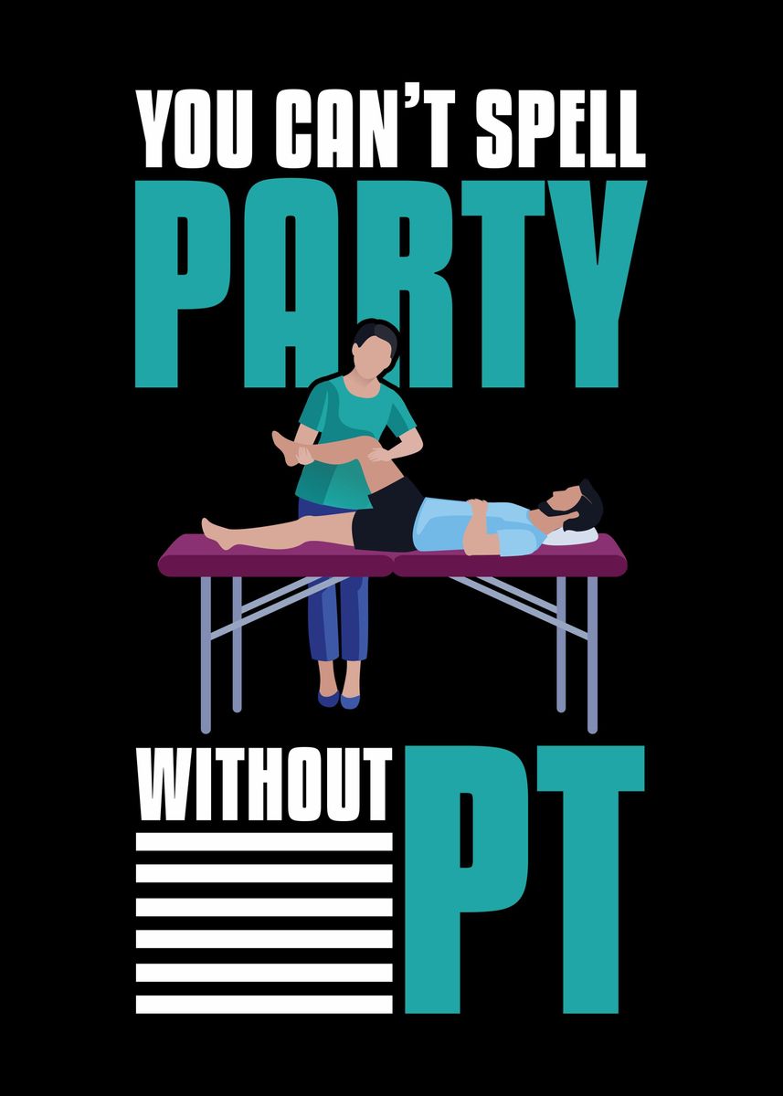 'Physical Therapy Joke' Poster, picture, metal print, paint by ...