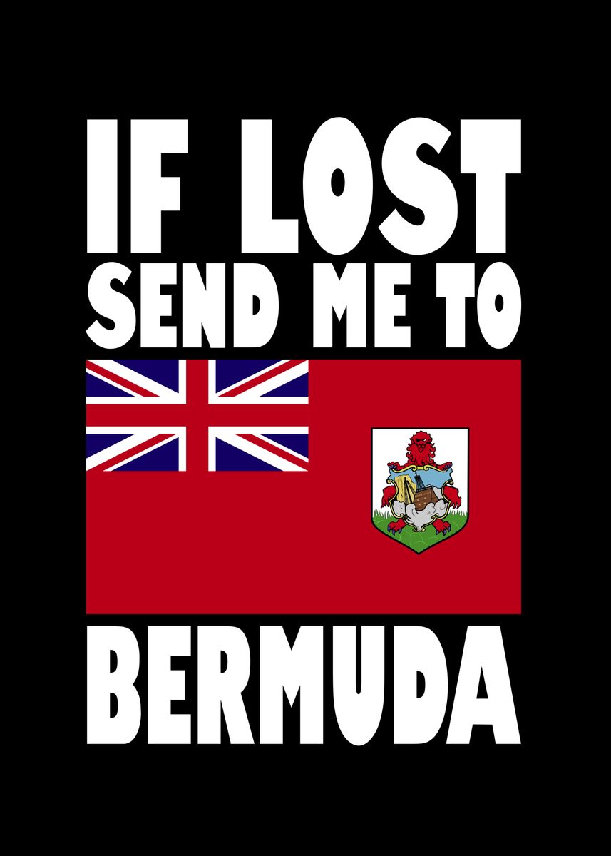 'Bermuda Flag Saying' Poster, picture, metal print, paint by schmugo ...