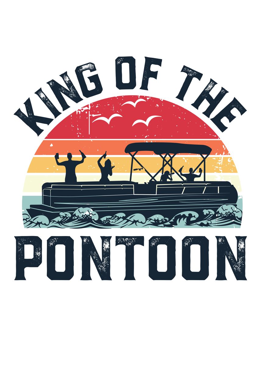 'King of the Pontoon Party' Poster by Philip Anders | Displate