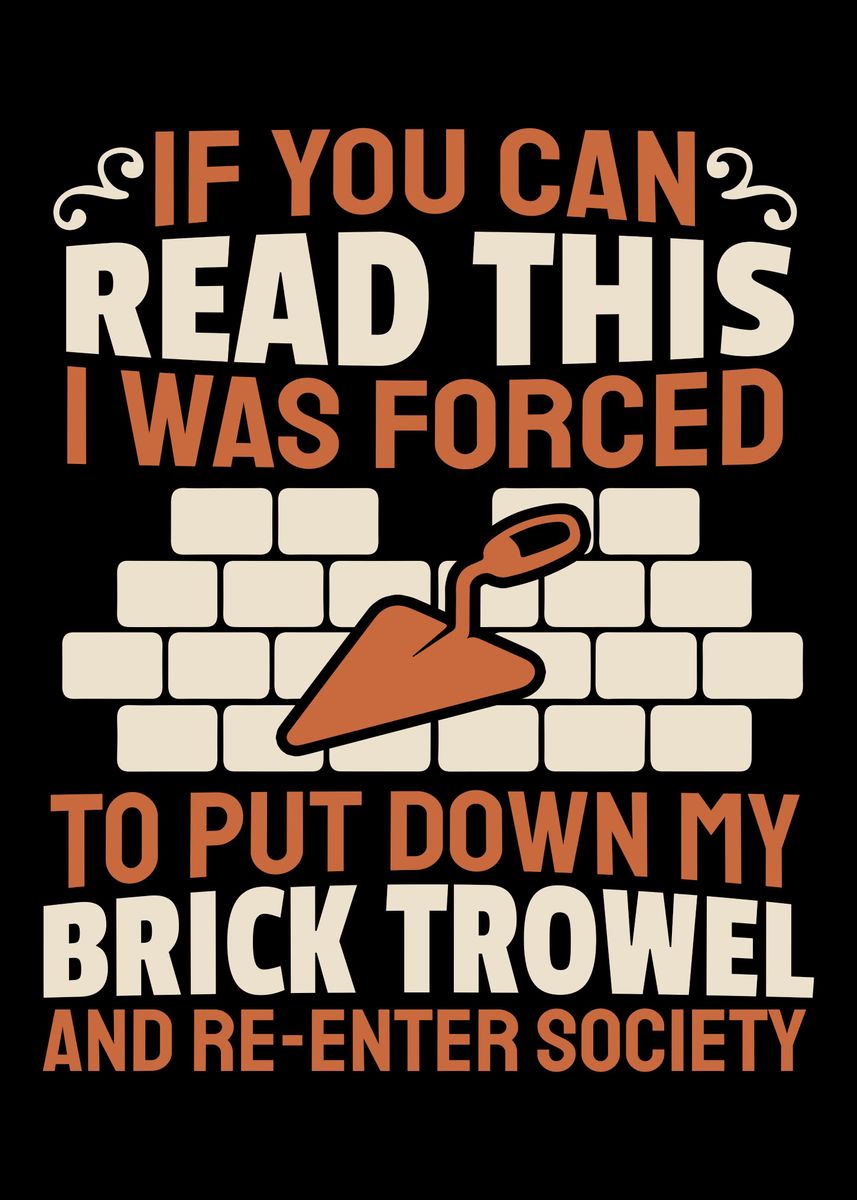 'Bricklayer Construction' Poster, picture, metal print, paint by ...